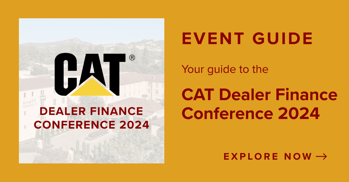 Your Overview of the 2024 CAT Dealer Finance Conference