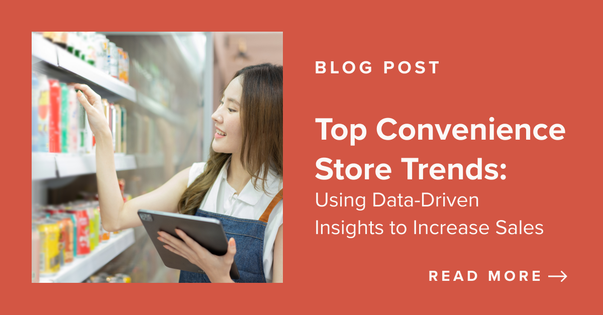 Top Convenience Store Trends: Using Data-Driven Insights to Increase Sales