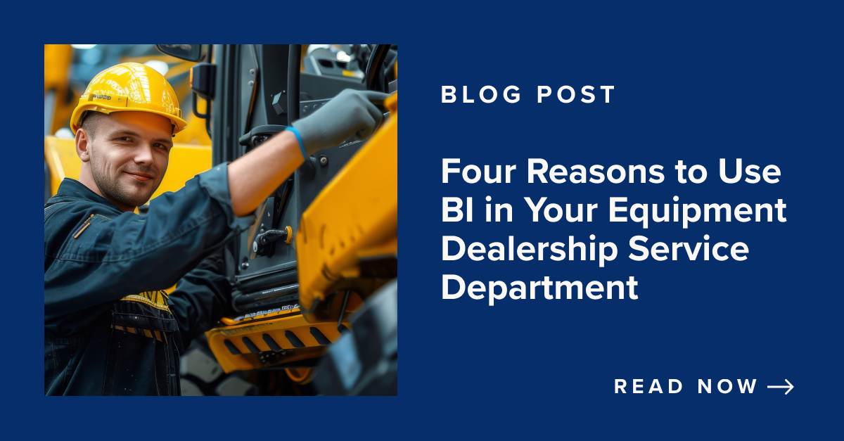 Using BI in Your Equipment Dealership Service Department | TARGIT Blog